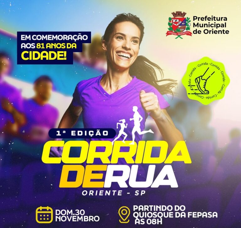 1ª Corrida de Rua de Oriente acontece no domingo (30), aniversário da Cidade – Radar014